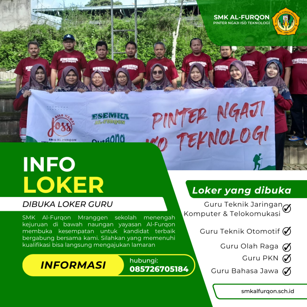 INFO LOKER - SMK Al-Furqon Mranggen